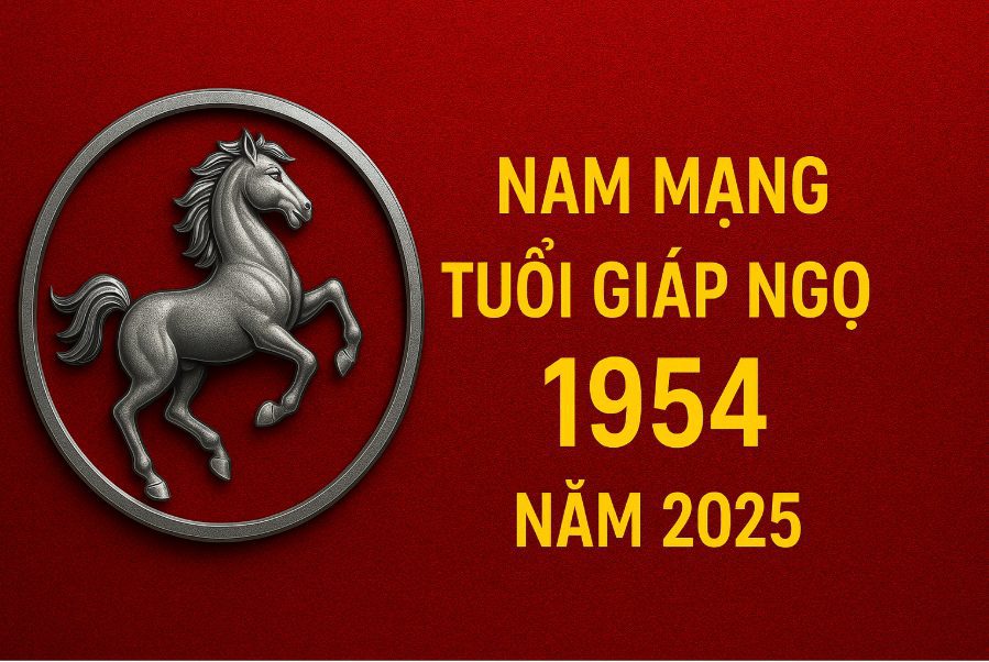 Tử vi tuổi Giáp Ngọ 1954 Nam mạng năm 2025: Vượt qua thử thách – Khai mở tài vận nhờ phong thủy